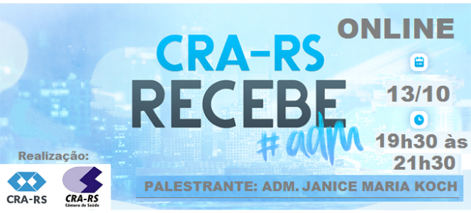 CRA-RS Recebe discute o faturamento SUS sob a gestão do Administrador ...